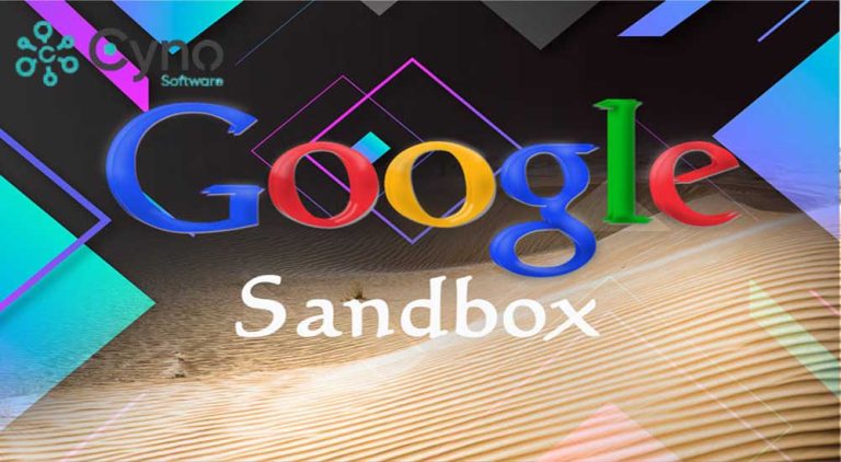 Google Sandbox Là Gì? Cách thoát khỏi Google Sandbox nhanh